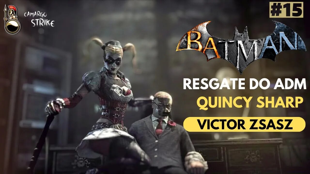 Batman Arkham Asylum | Resgate do Adm Quincy Sharp é encontramos a Hera ...