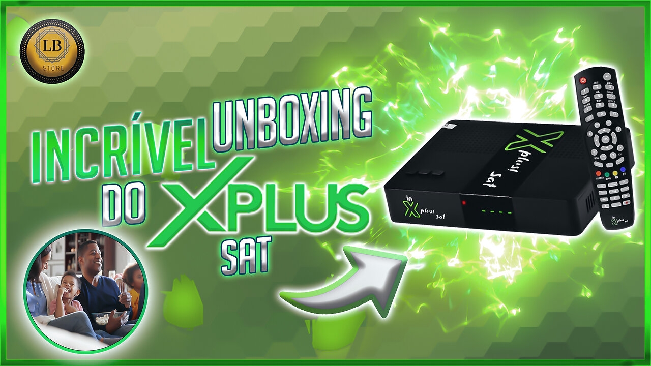 SAIBA TUDO SOBRE O XPLUS SAT - O HÍBRIDO MAIS COMPLETO ? UNBOXING E ...