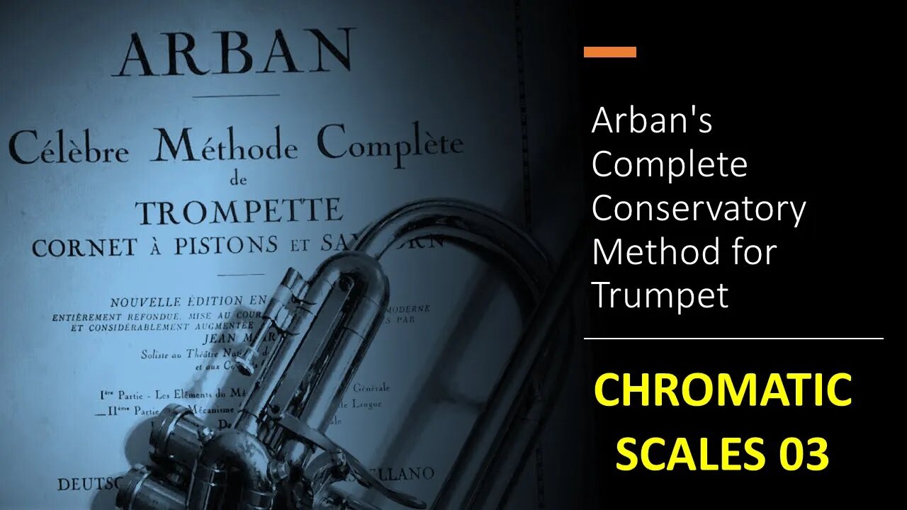 🎺🎺 [ARBAN SCALES] Arban's Complete Conservatory Method for Trumpet ...
