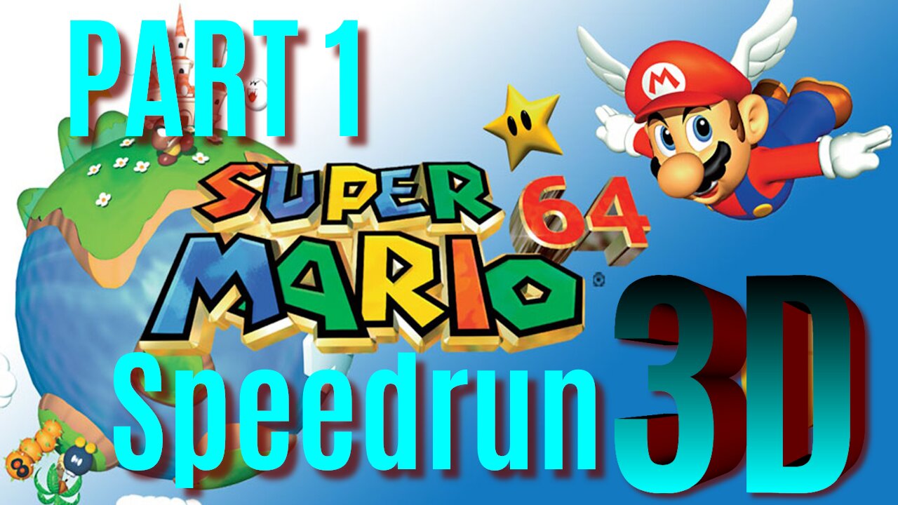 Mario 64 120 Star Speedrun TAS 3D [Part 1]