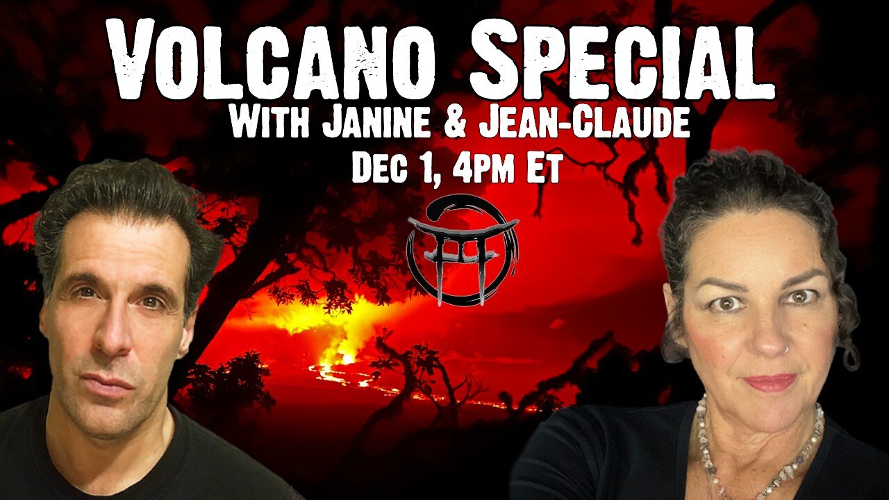 MAUNA LOA ERUPTION : VOLCANO SPECIAL WITH JANINE & JEAN-CLAUDE