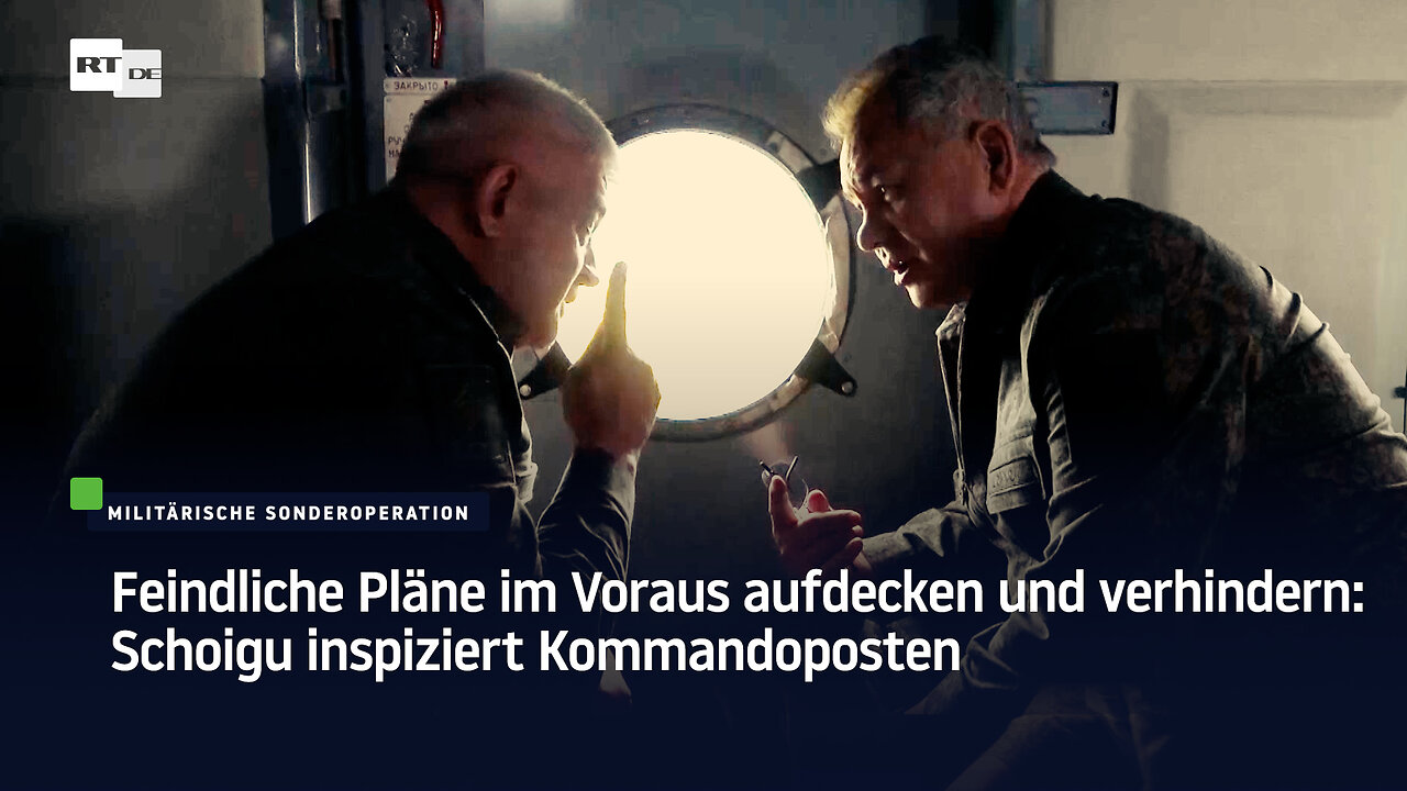 Feindliche Pläne im Voraus aufdecken und verhindern: Schoigu inspiziert ...