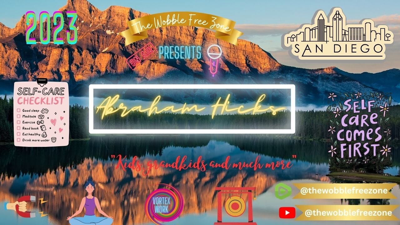 Abraham Hicks, Esther Hicks " kids, grandkids and much more" San Diego