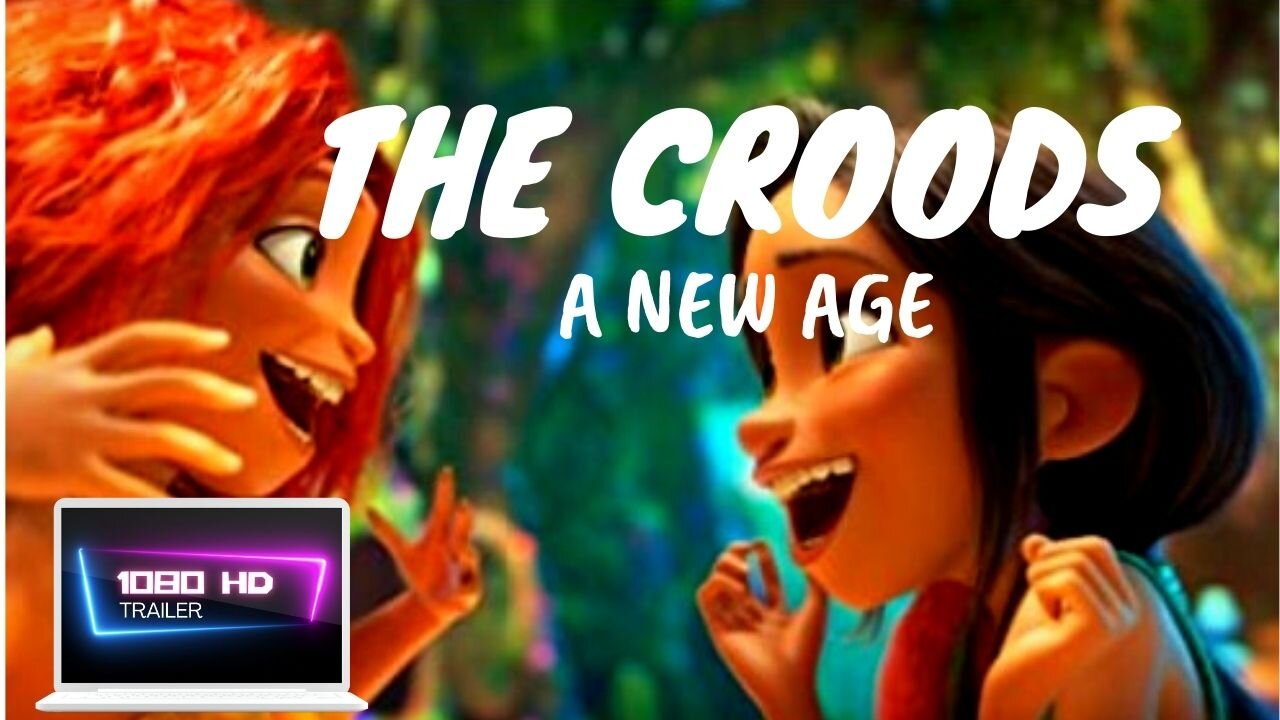 THE CROODS : A NEW AGE - FILM TRAILER | NICOLAS CAGE ,EMMA STONE ...