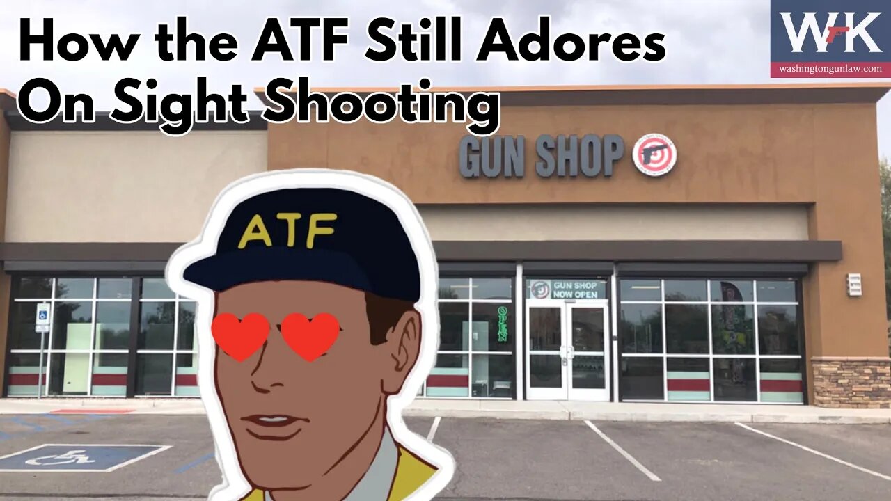 How the ATF Still Adores On Sight Shooting