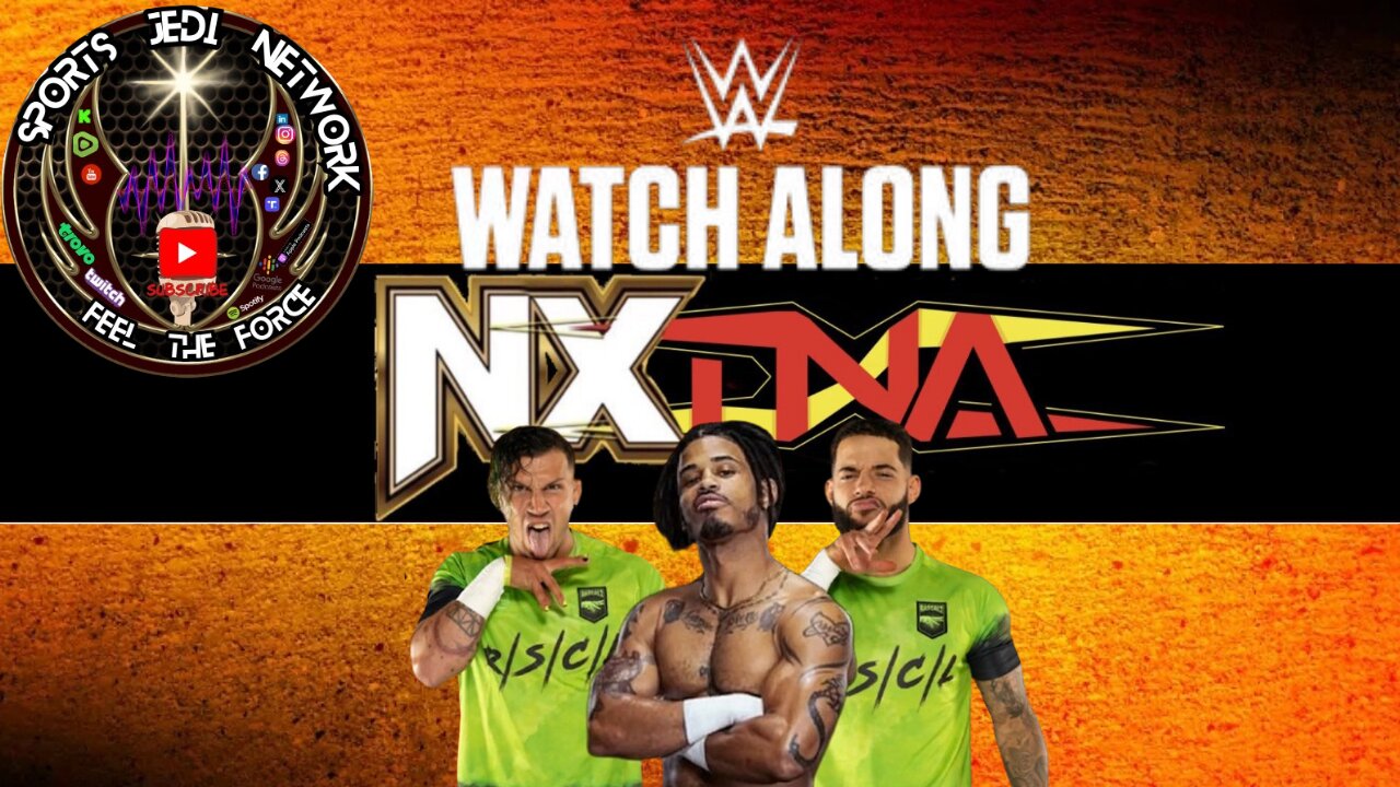 WWE NXT Live Watch Along: The Rascalz in ring vs GALLUS| TNA x NXT ...
