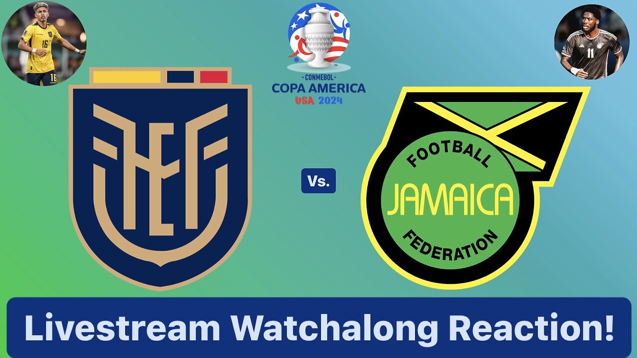 Ecuador Vs. Jamaica CONMEBOL Copa América 2024 Group B Livestream ...