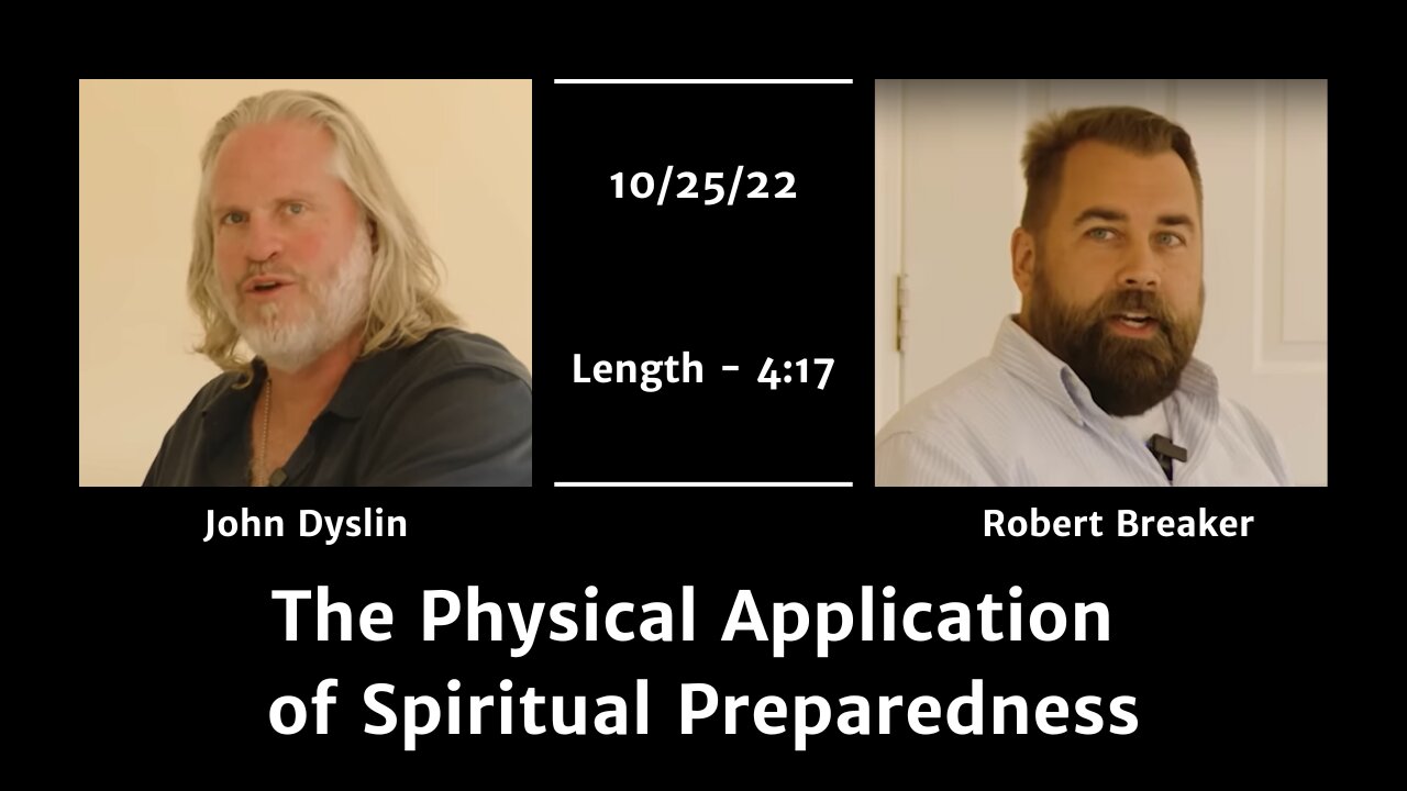 The Physical Application of Spiritual Preparedness | John Dyslin ...