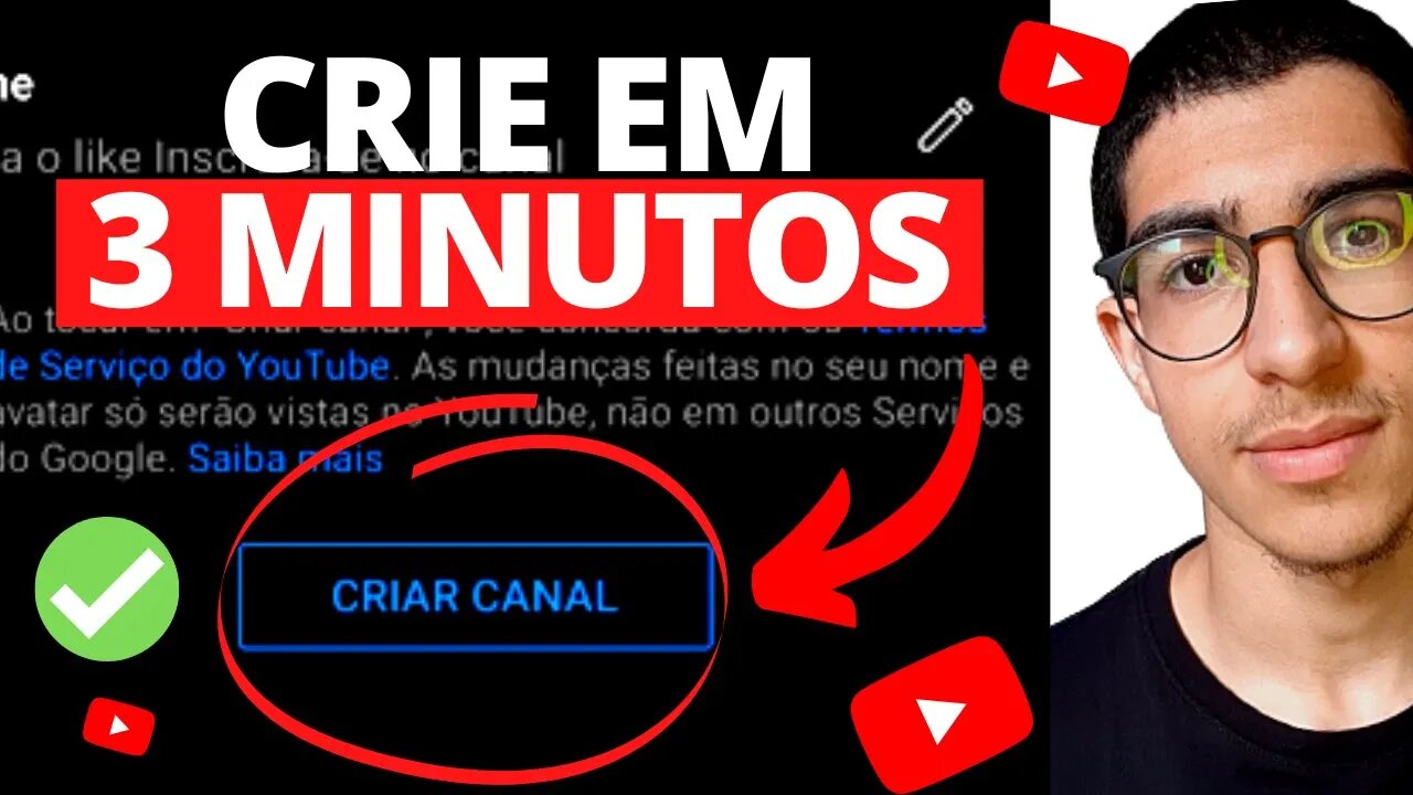 RÁpido Como Criar Um Canal No Youtube Pelo Celular Em 2022 Sem EnrolaÇÃo