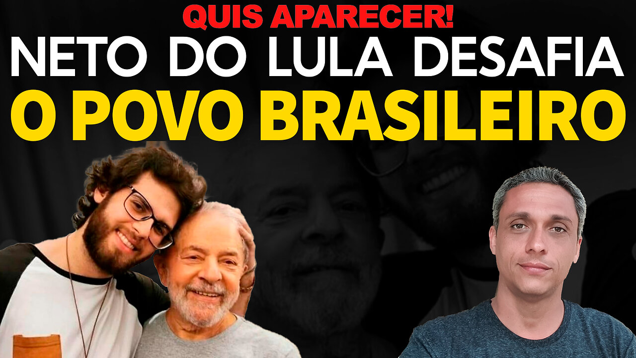 Quis aparecer! Neto do LULA desafia o universo a provar que seu vovô é ...
