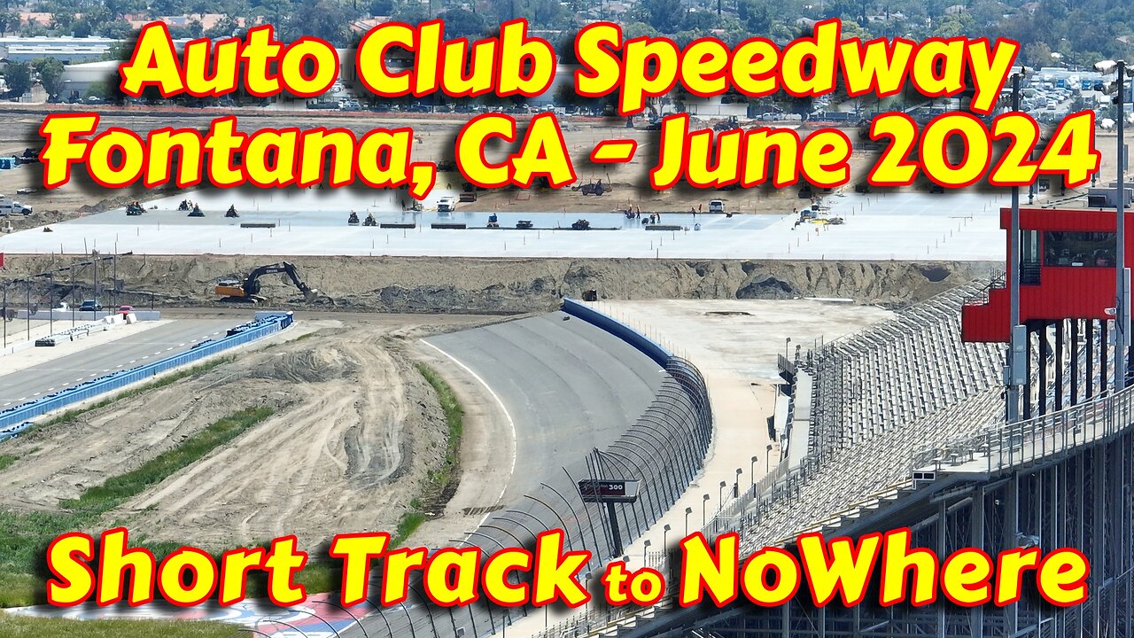 NASCAR Auto Club Speedway| DEMOLITION Update - June 2024| NASCAR Cup ...