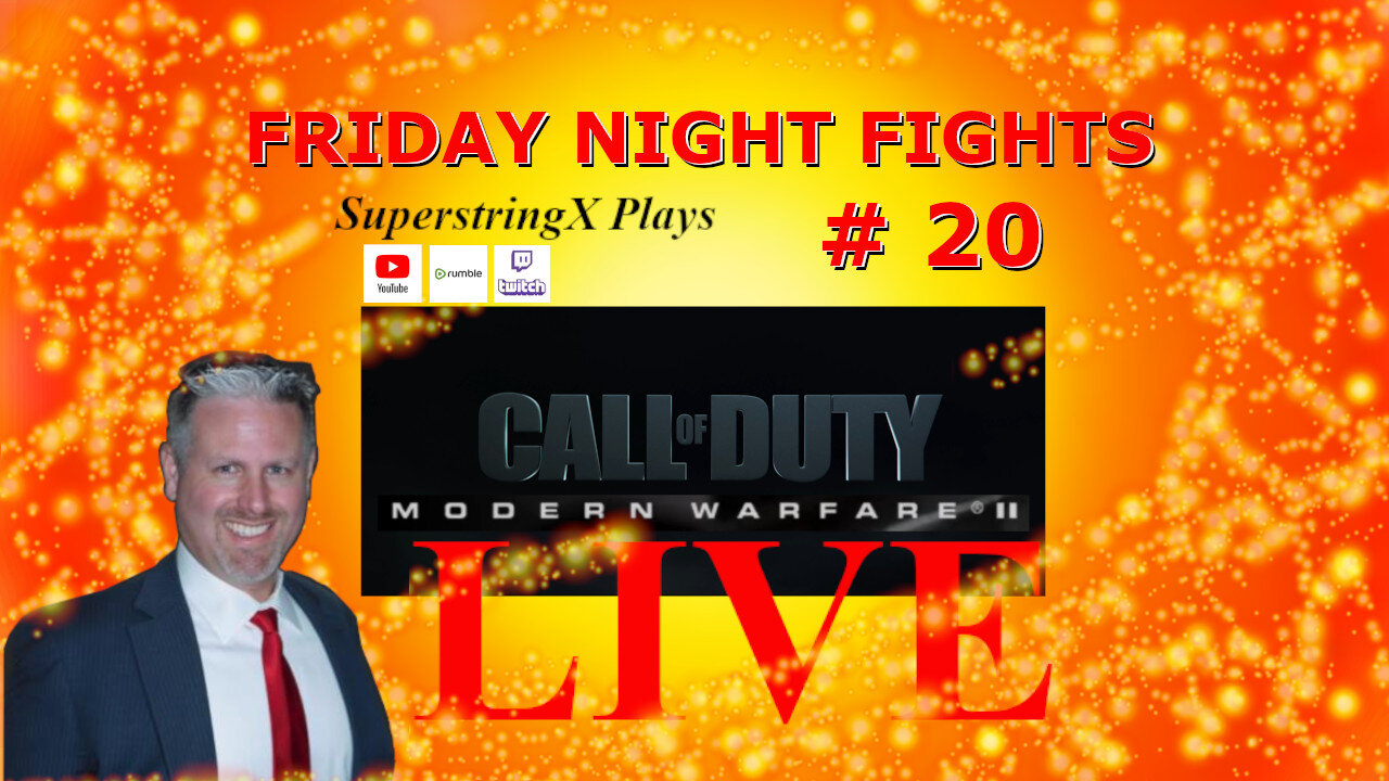 It's FRIDAY NIGHT FIGHTS!! #20 SuperstringX Plays [Call of Duty: Modern ...
