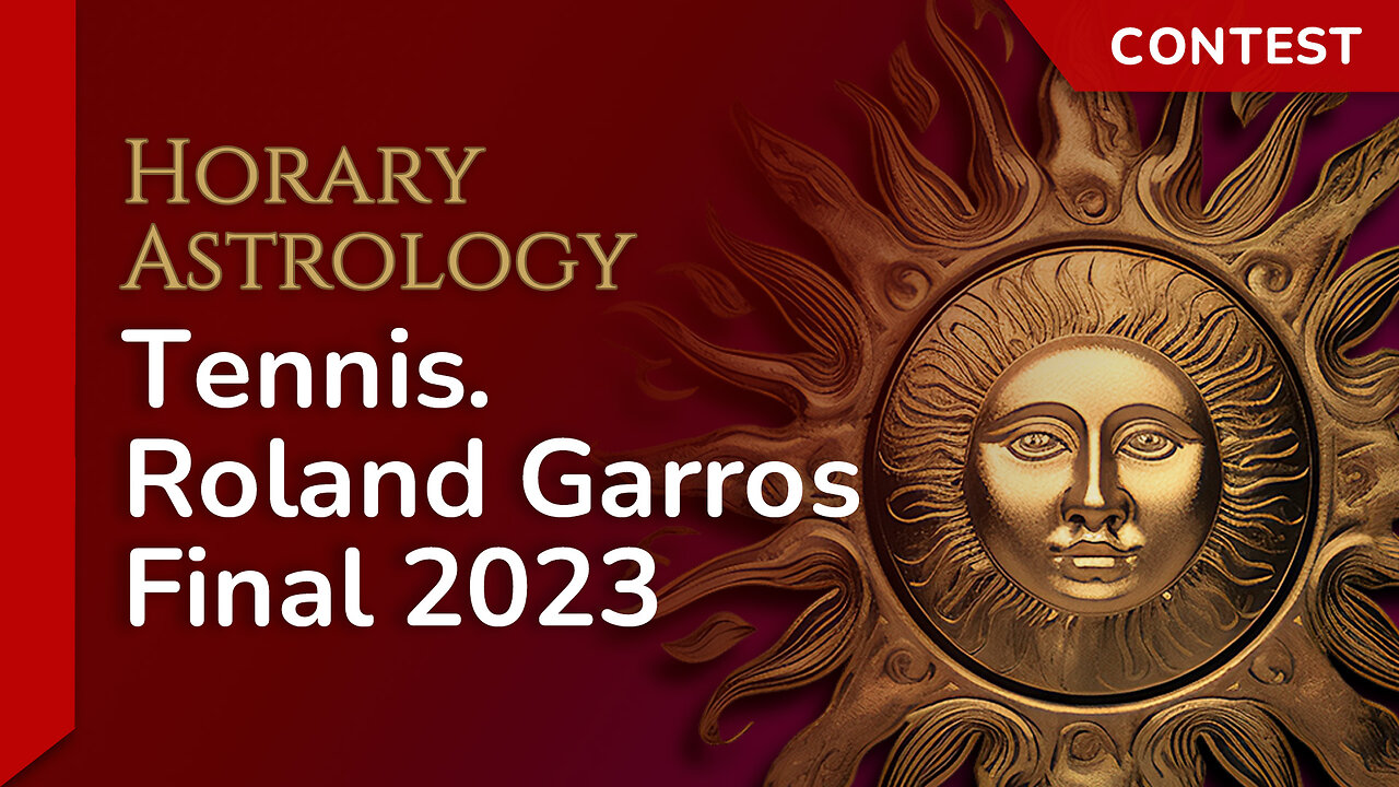 Horary Astrology Prediction — Roland Garros 2023 – Who will win, Ruud ...