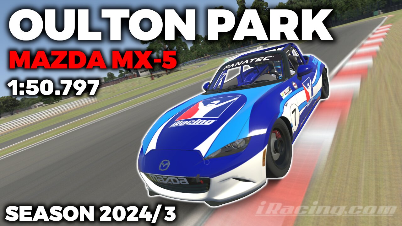 iRacing Guide MX-5 Oulton Park International - Hot Lap + Setup - 1:50,797