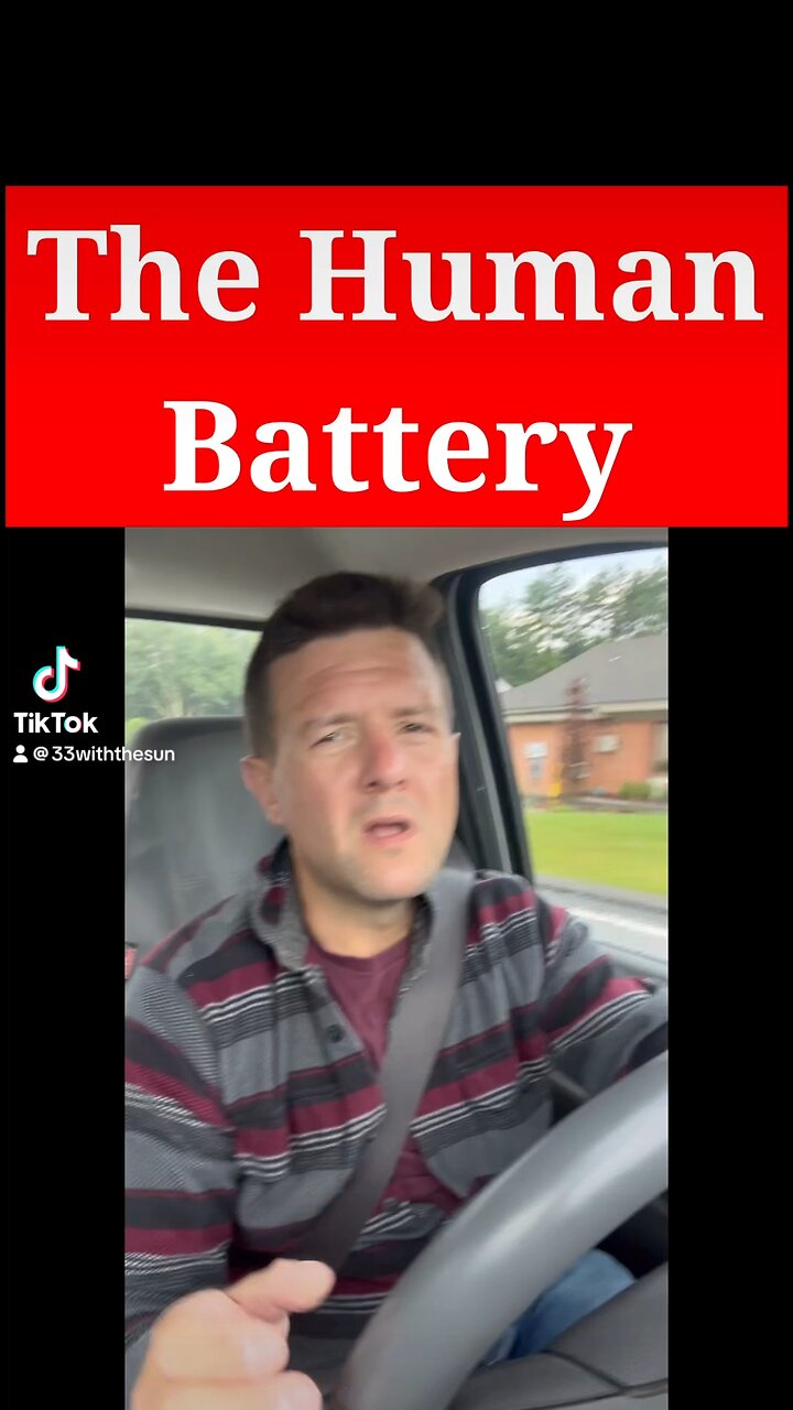The human battery