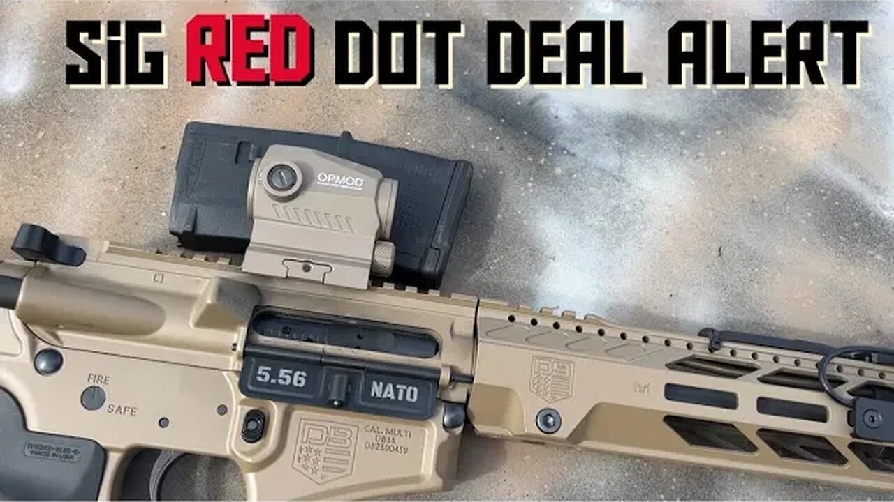 Sig RED DOT Blow Out Deal Alert