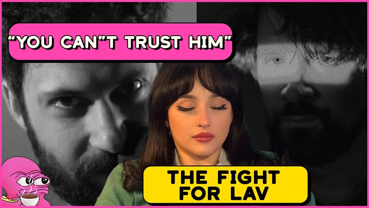 "LEAVE LAV ALONE" MrGirls Girlfriend Comes In SCREAMING - Lav Support ...