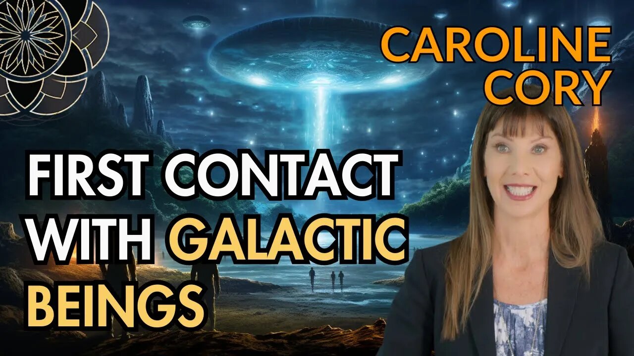 Caroline Cory: First Contact with Extraterrestrials, Quantum World ...