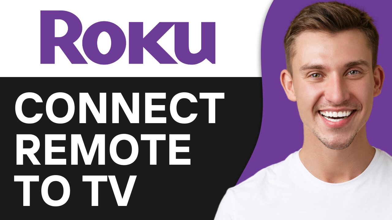 HOW TO CONNECT ROKU REMOTE TO TV