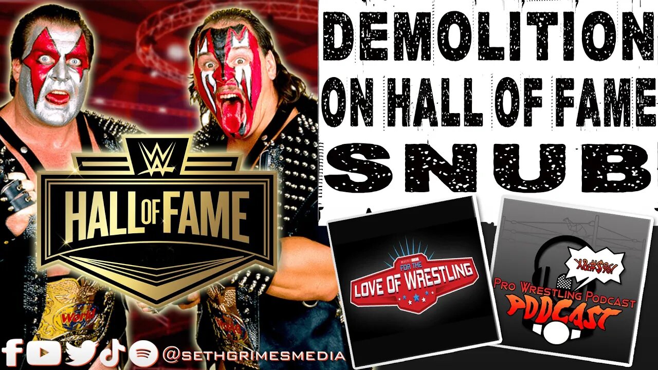 Demolition Axe & Smash on not being in WWE Hall of Fame | Clip from Pro ...