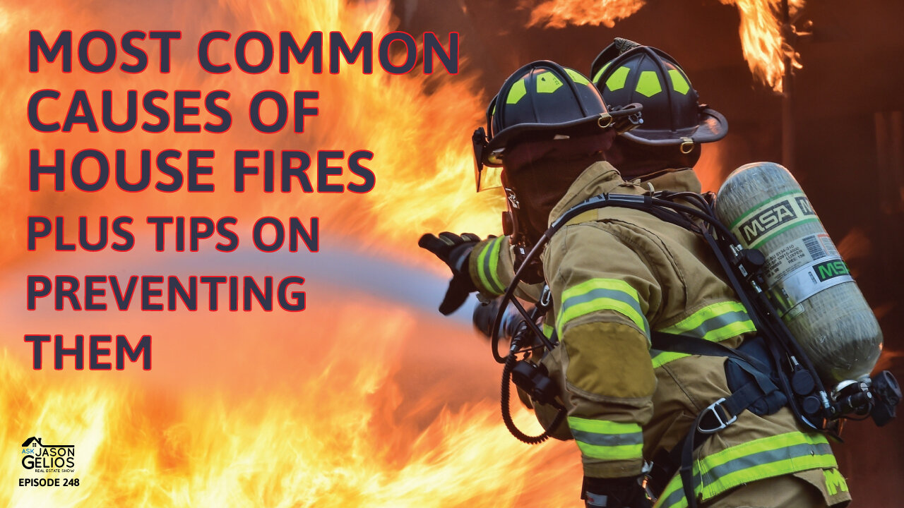 Common Causes Of House Fires PLUS Tips On Preventing Them | Ep. 248 ...