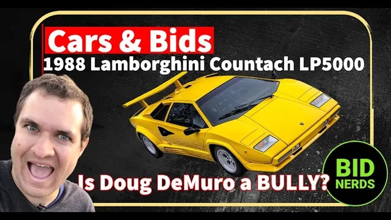 Doug DeMuro Bullies the Market on this 1988 Lamborghini Countach on ...
