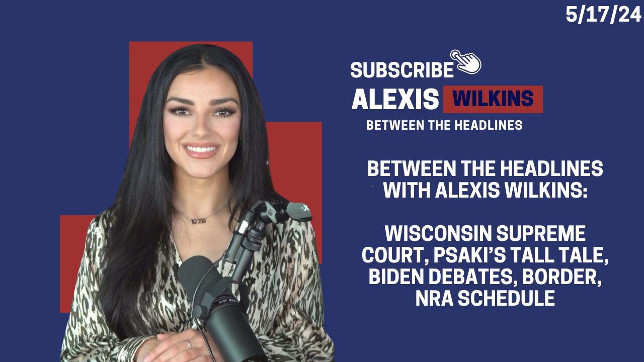 Between the Headlines with Alexis Wilkins: Wisconsin Supreme Court ...