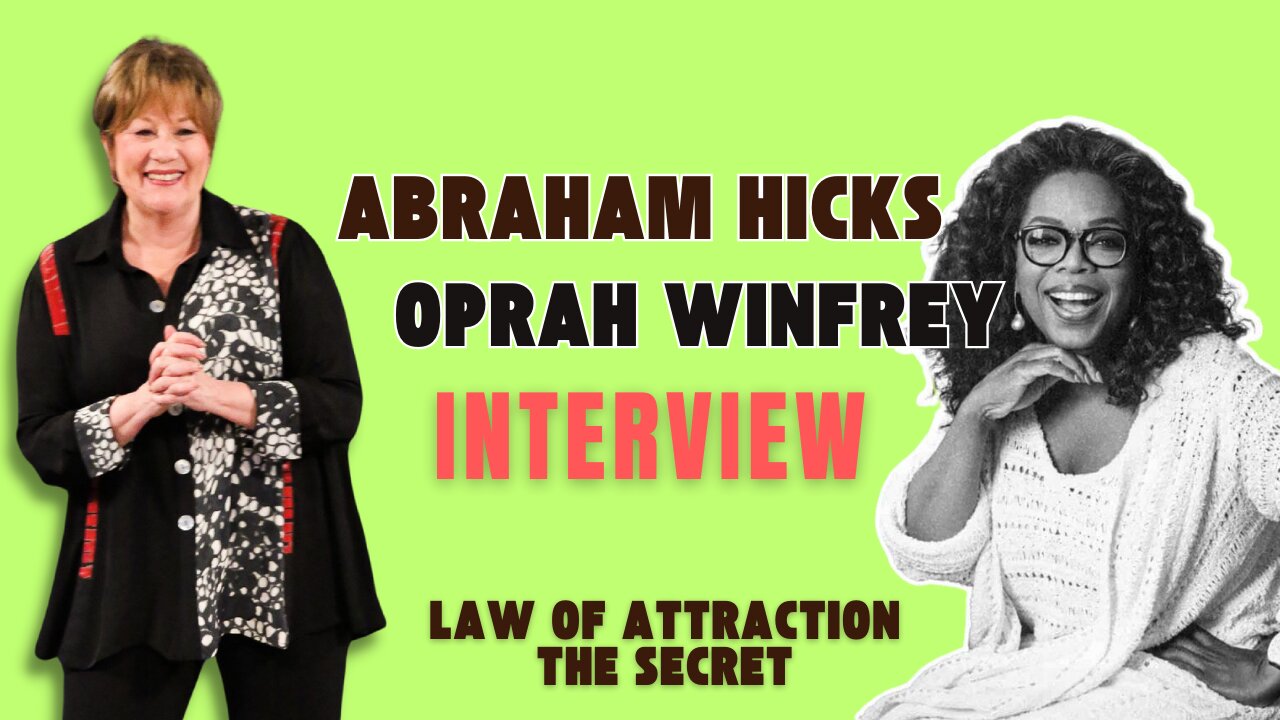 Abraham Hicks and Oprah Winfrey Interview Law of Attraction The Secret