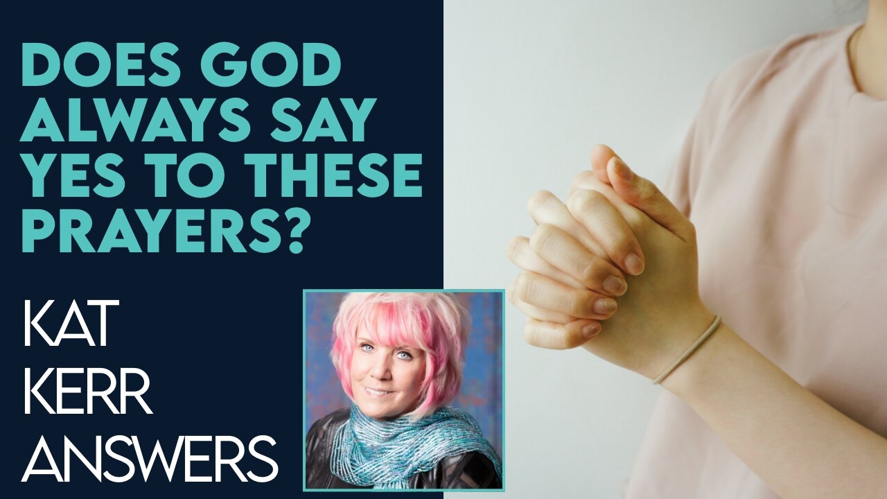Kat Kerr: Does God Answer All Prayers from Our Loved Ones In Heaven ...