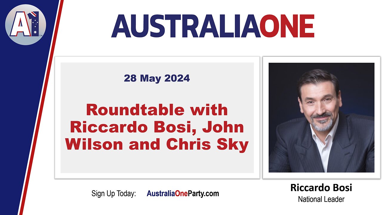 AustraliaOne Party - Roundtable with Riccardo Bosi, John Wilson and ...