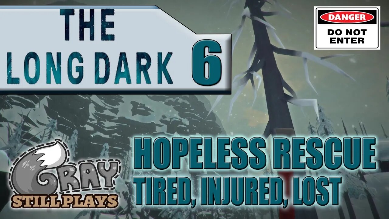 The Long Dark: Hopeless Rescue | Tired, Injured, Sleeping in a Cave ...