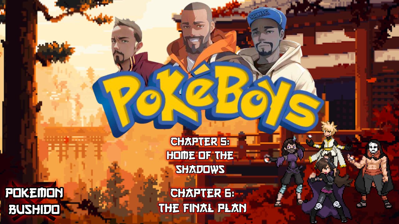 Pokémon Bushido - Home of the Shadows & The Final Plan (Season 3 ...