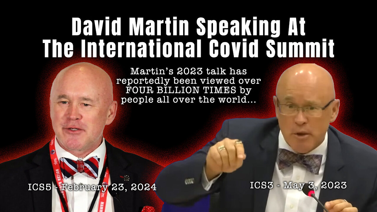 David Martin Speaking At The International Covid Summit (February 23 ...