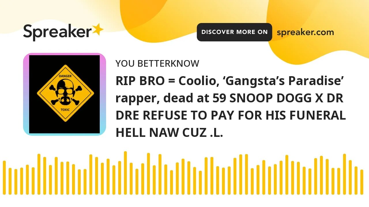 RIP BRO = Coolio, ‘Gangsta’s Paradise’ rapper, dead at 59 SNOOP DOGG X ... RIP BRO = Coolio, ‘Gangsta’s Paradise’ rapper, dead at 59 SNOOP DOGG X ...
