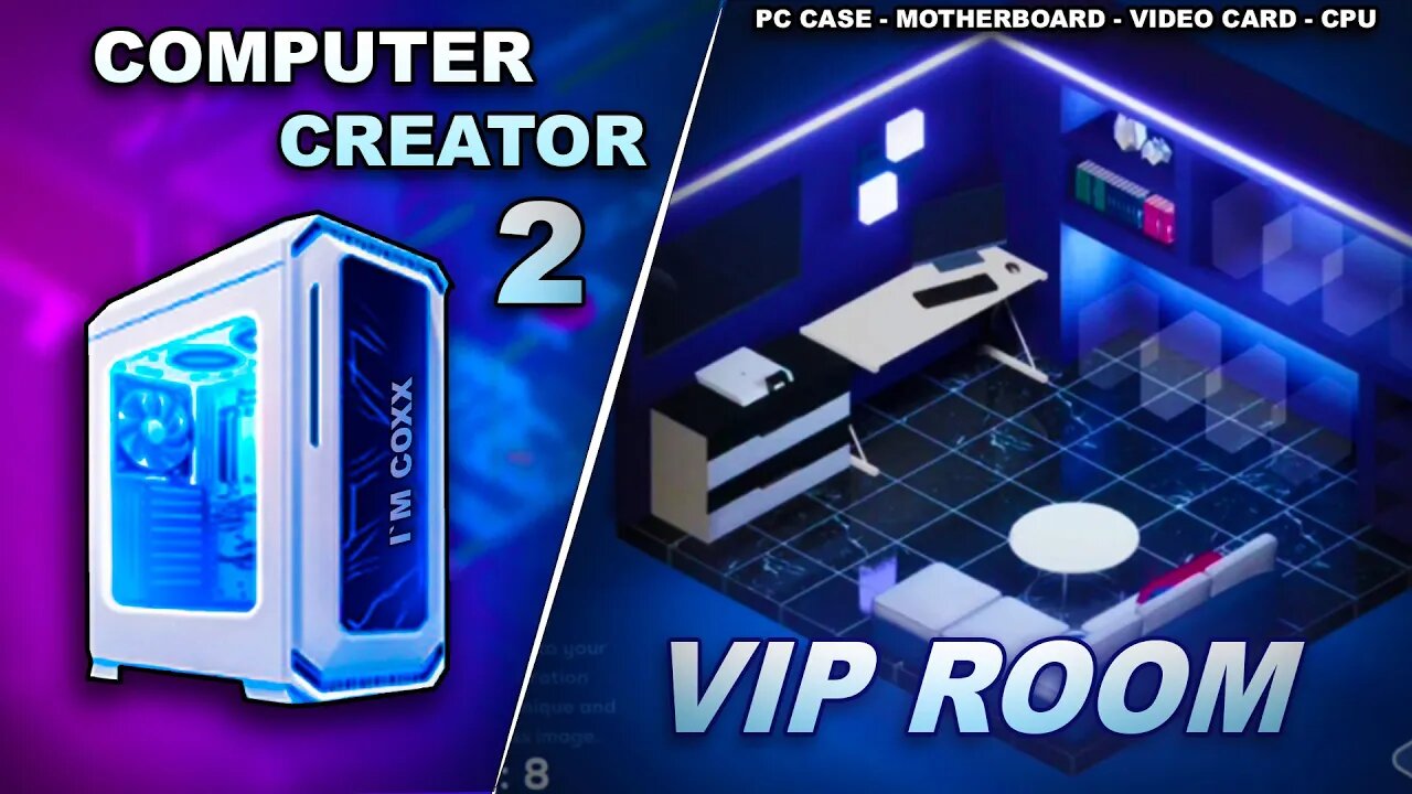 PC CREATOR 2 🔶 VIP ROOM UPGRADE ( MAIN STORY ) ⚡ How to Build a PC | PC ...