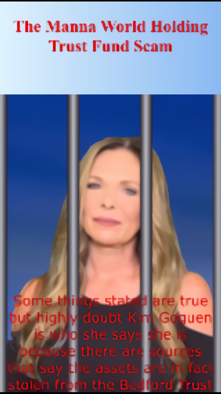 Kim Goguen Stolen Funds "The Manna World Holding Trust Scheme"