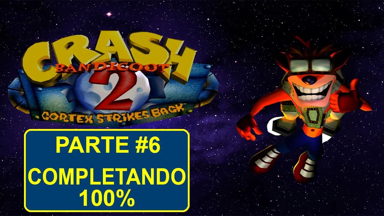 [PS1] - Crash Bandicoot 2: Cortex Strikes Back - [Parte 6 ...