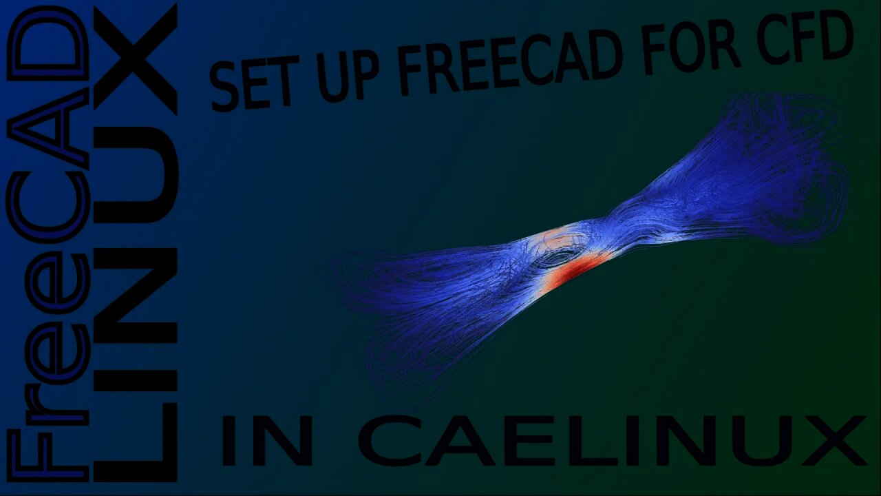 How To Set Up Freecad For Cfd In Caelinux Computational Fluid Dynamics