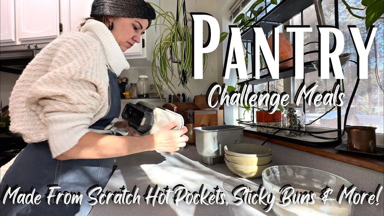Pantry Challenge Week 3: Cooking From Scratch Weekly Meal Prep & New ...