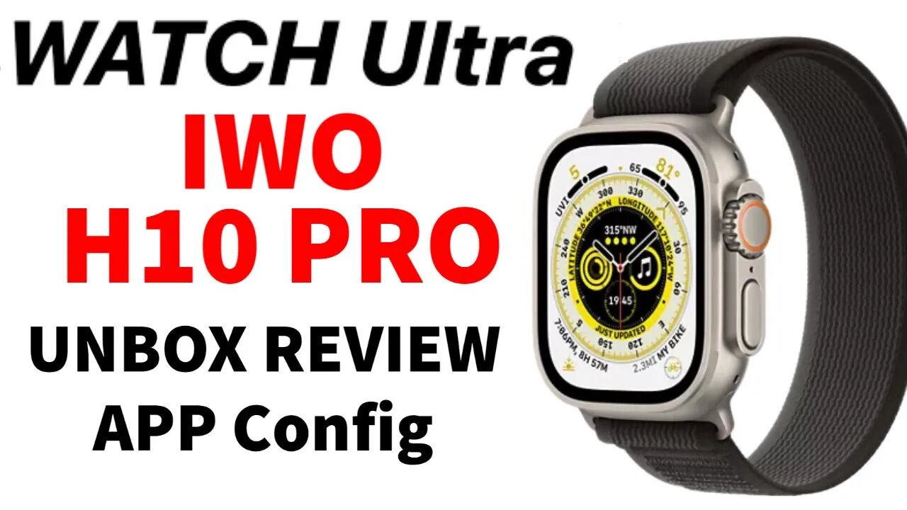 IWO WATCH H10 PRO ULTRA ALL FUNCTIONS UNBOX REVIEW + APP Config Ultra ...