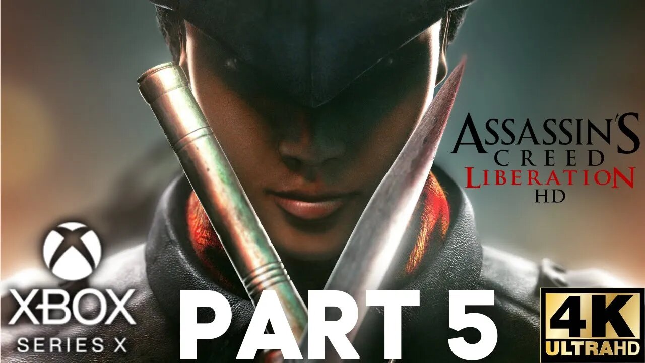 Assassin's Creed: Liberation HD Gameplay Walkthrough Part 5 | Xbox ...