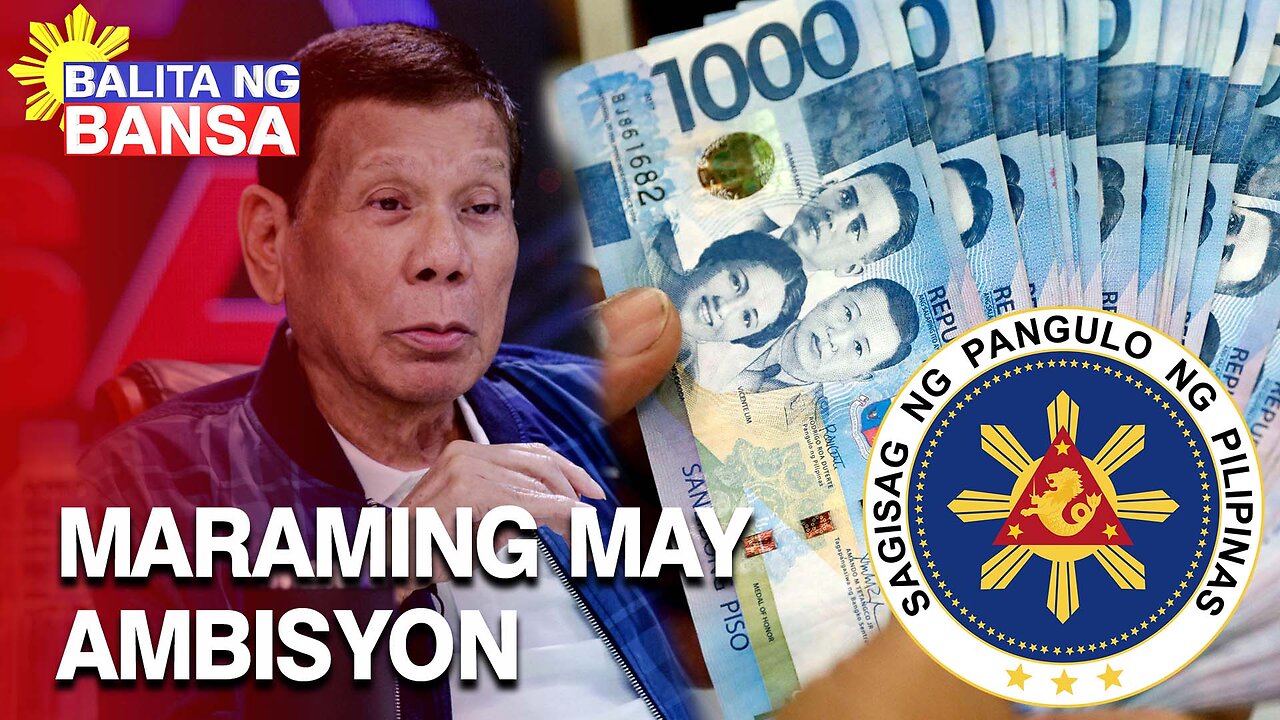 Pera, dahilan kung bakit maraming nag-aambisyong maging presidente ng ...