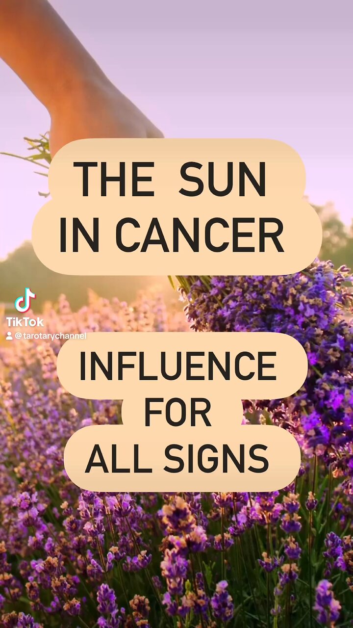 THE SUN IN CANCER - Energy and influence for all astrology signs # ...