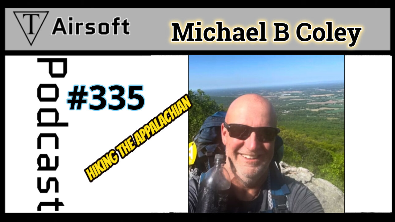 Episode 335: Mike Coley- Marine Corps Bonds and Appalachian Trail ...