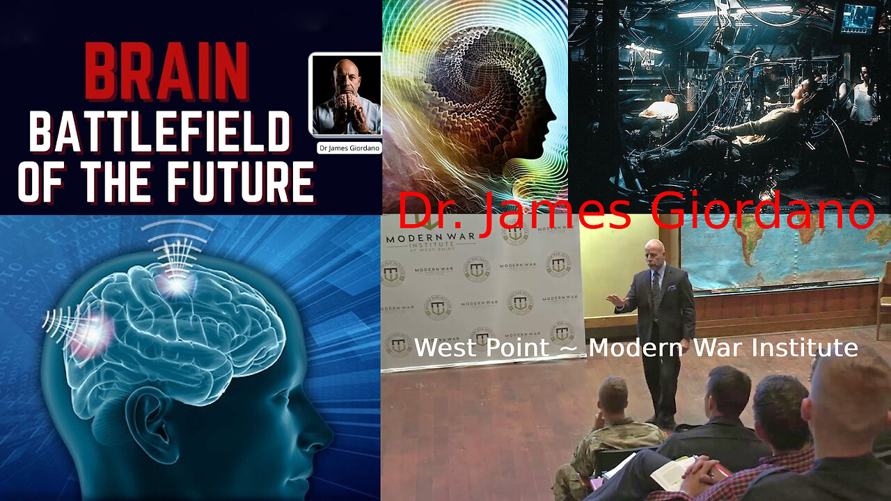 Dr. James Giordano: The Brain is the Battlefield of the Future | West ...