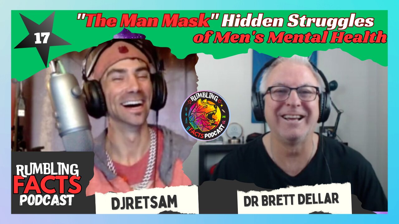 "The Man Mask" Hidden Struggles of Men's Mental Health with Dr Brett ...