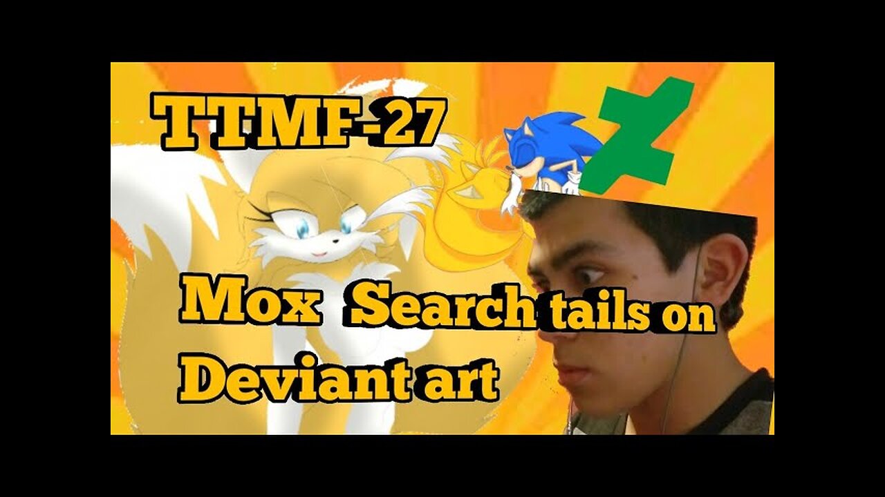 TTMF[S1Ep27]-Mox Search tails on Deviant art