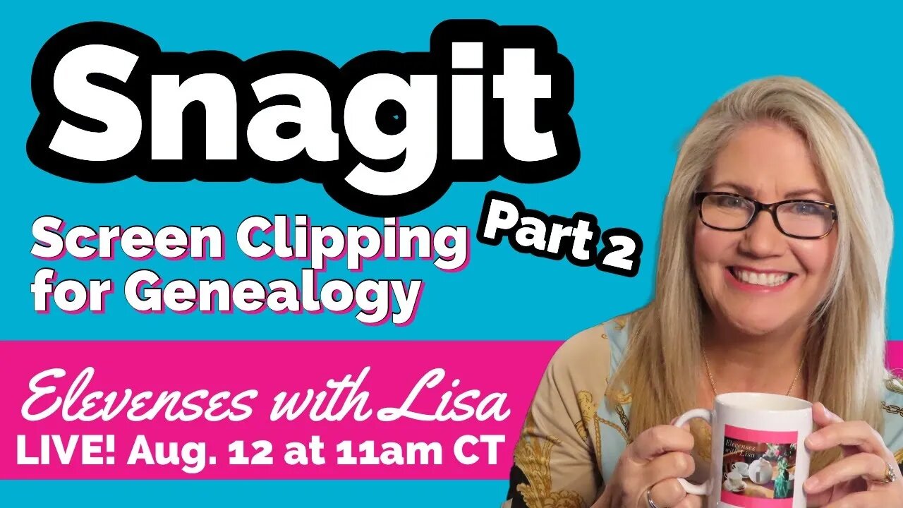 Snagit part 2 - Advanced Screen Clipping for Genealogy