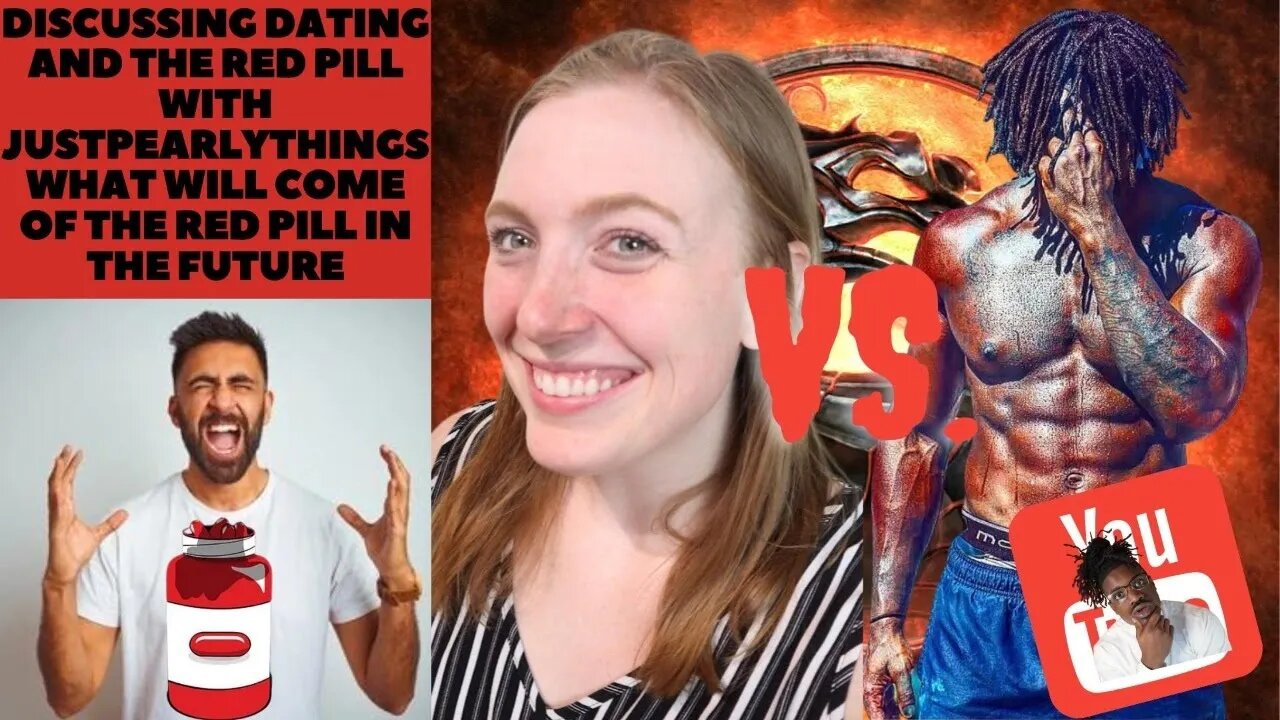 Discussing dating and the red pill with @JustPearlyThings what will ...