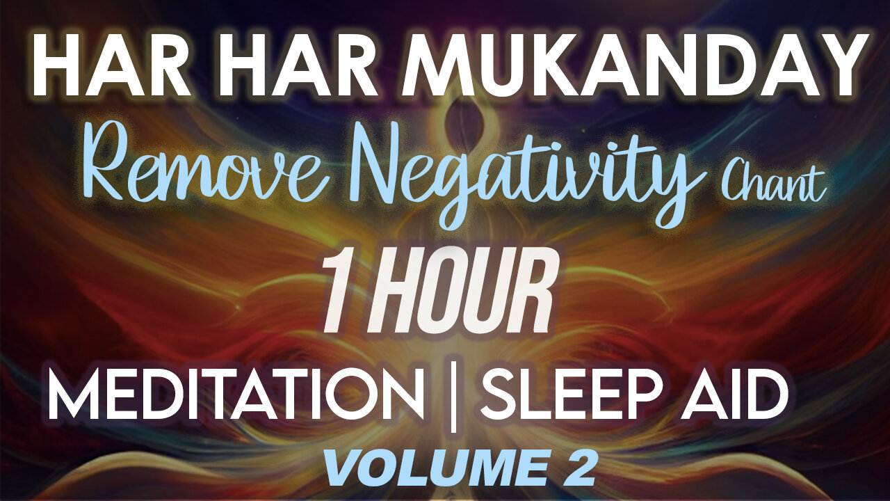Har Har Mukanday - 1 Hour Meditation Chant - Designed to remove ...